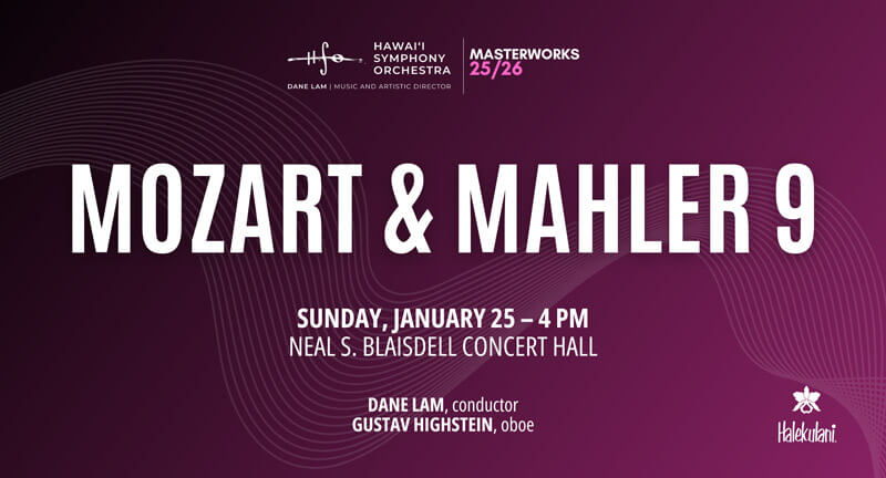 Hawaii Symphony Orchestra: Halekulani Masterwork Series – Mozart & Mahler 9 | Halekulani Hotel